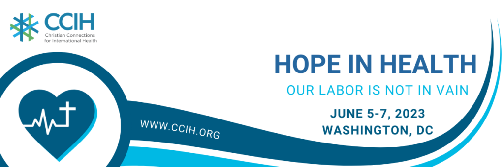 Christian Connections for International Health CCIH Conference